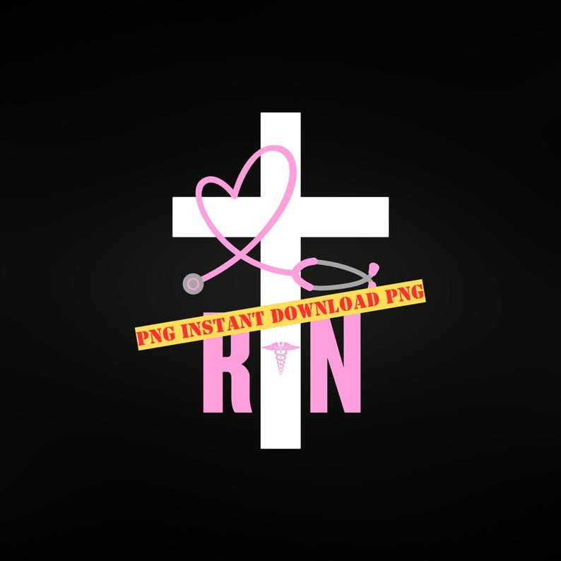 RN Png TWO DESIGNS Christian Nurse Design Nursing Graphic Design Nurse ...