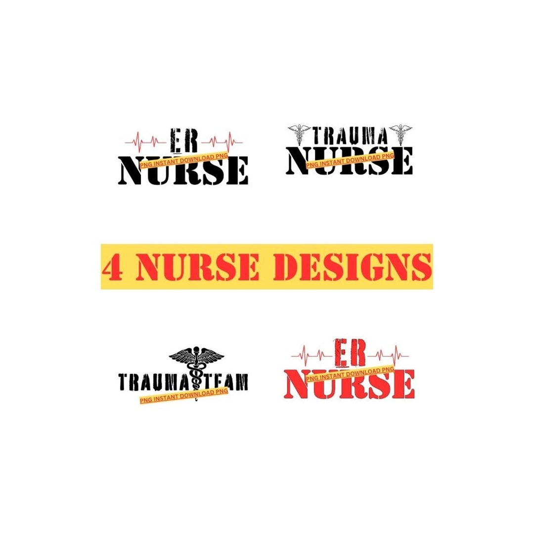 ER Nurse Png File Er Nurse Design for Ink Sublimation FOUR DESIGNS ...
