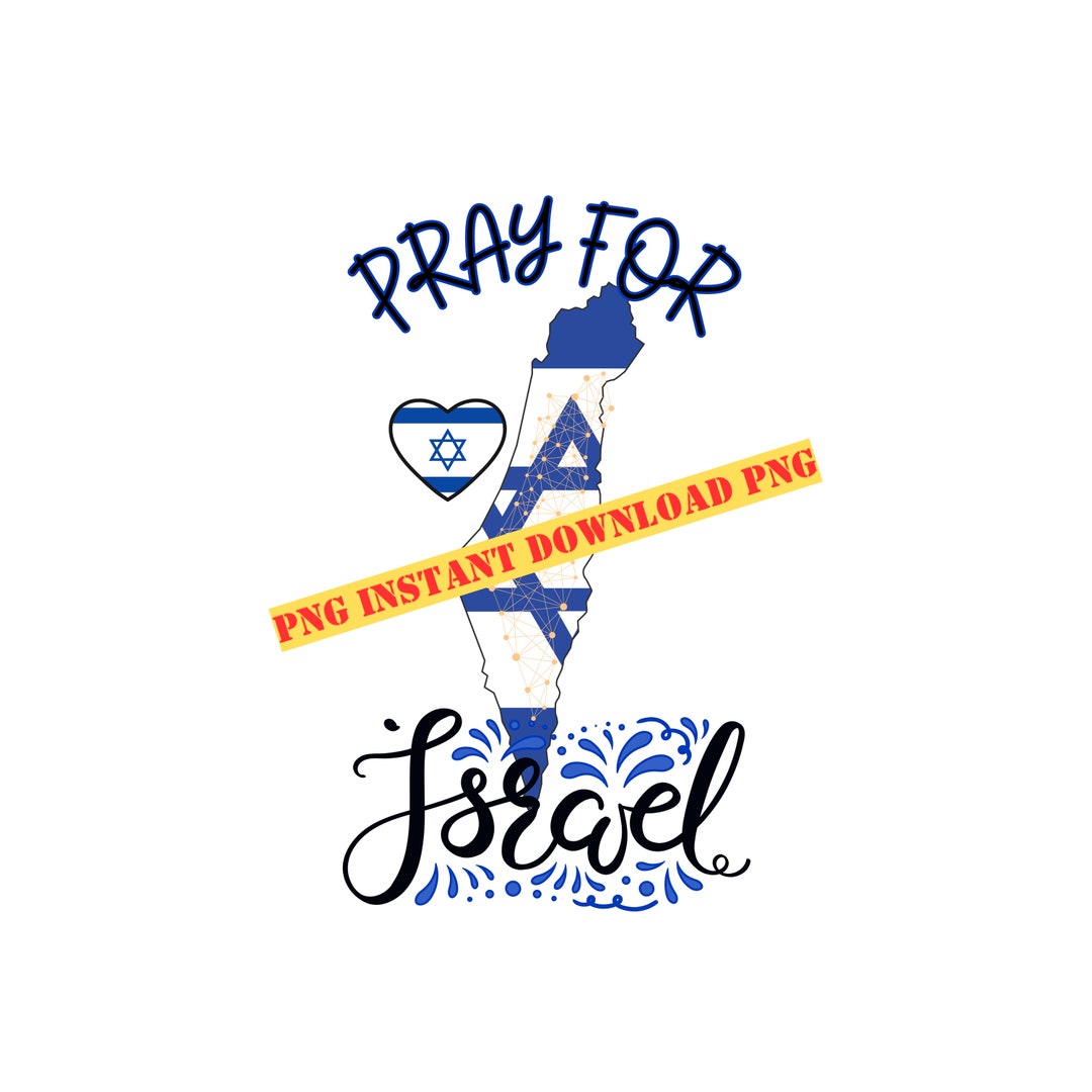 Pray for Israel Support Israel I Love Israel PNG File Digital Download ...