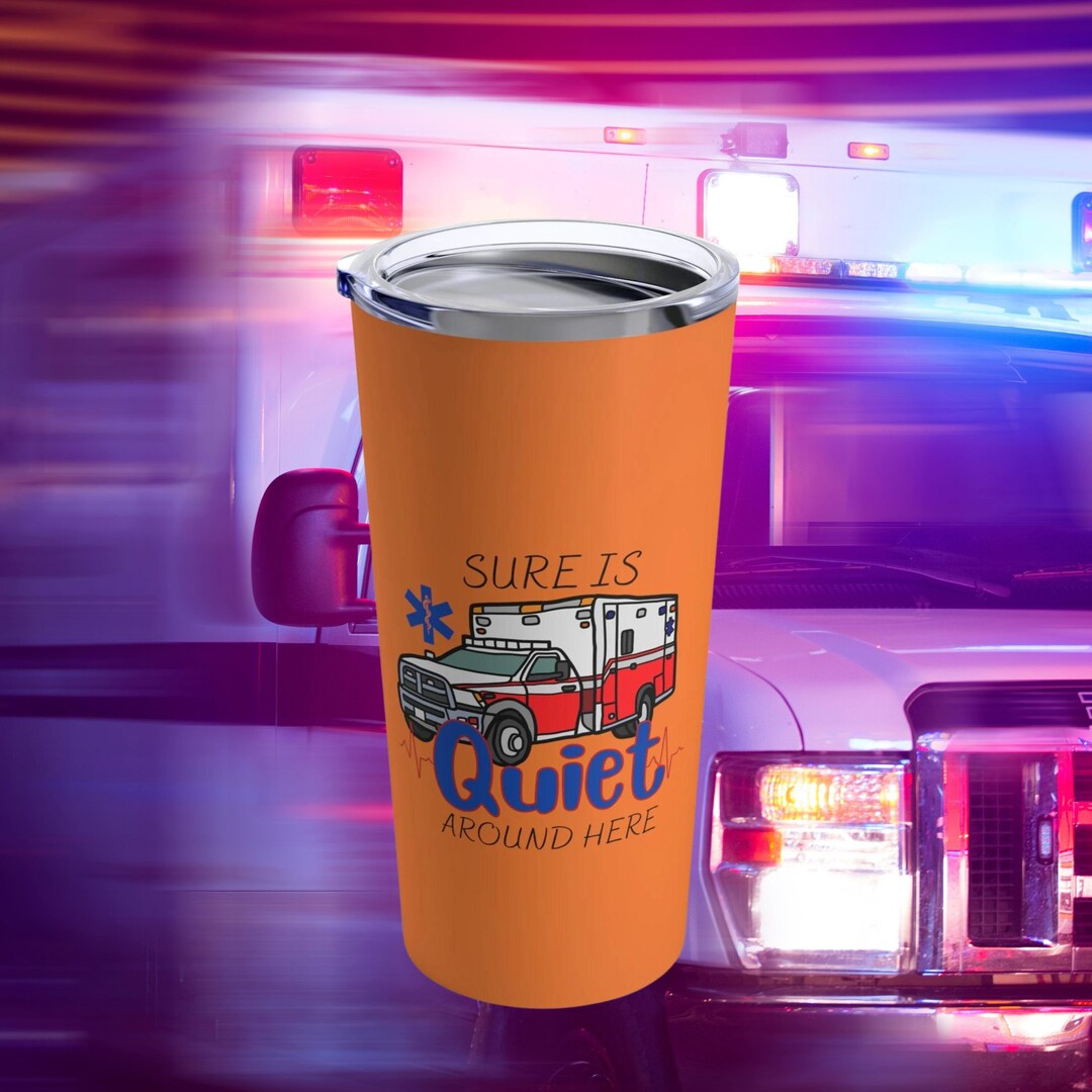 EMS Tumbler Funny Ems Coffee Mug EMS Gifts for Ems Paramedic Gifts for ...