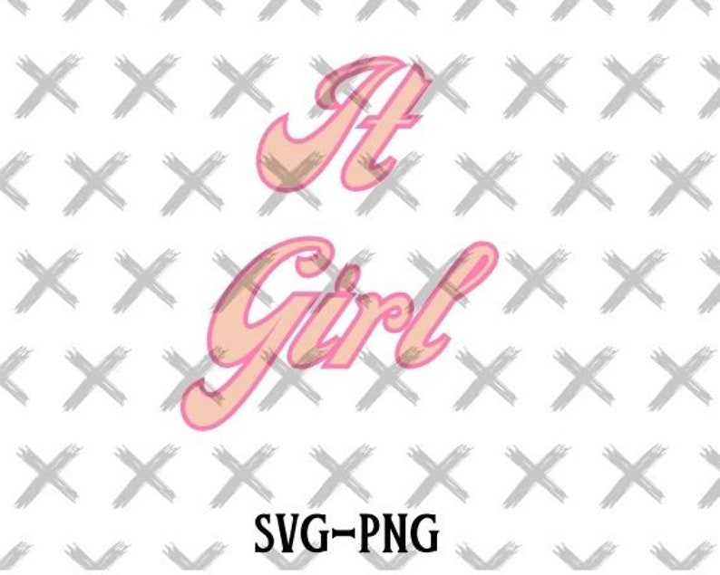 It Girl Png & Svg - Etsy Australia