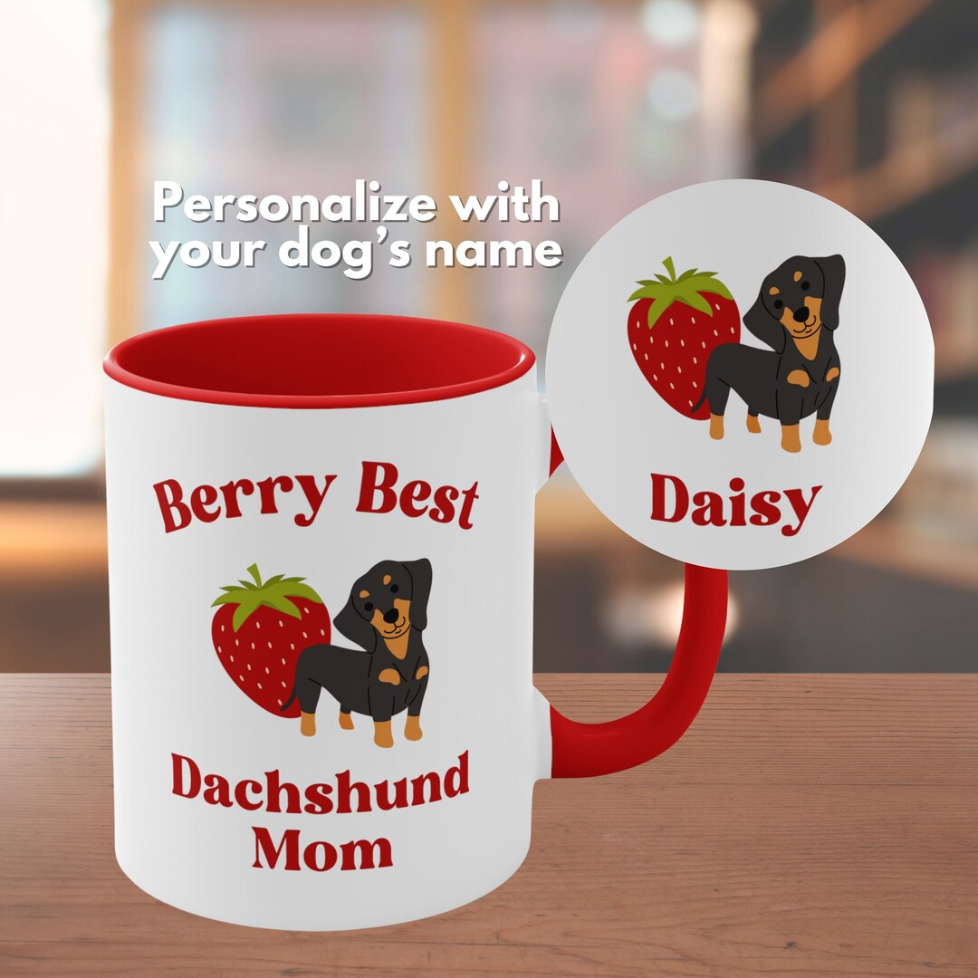 Personalized Dachshund Mom Mug, Custom Dog Mom Mug for Mothers Day ...