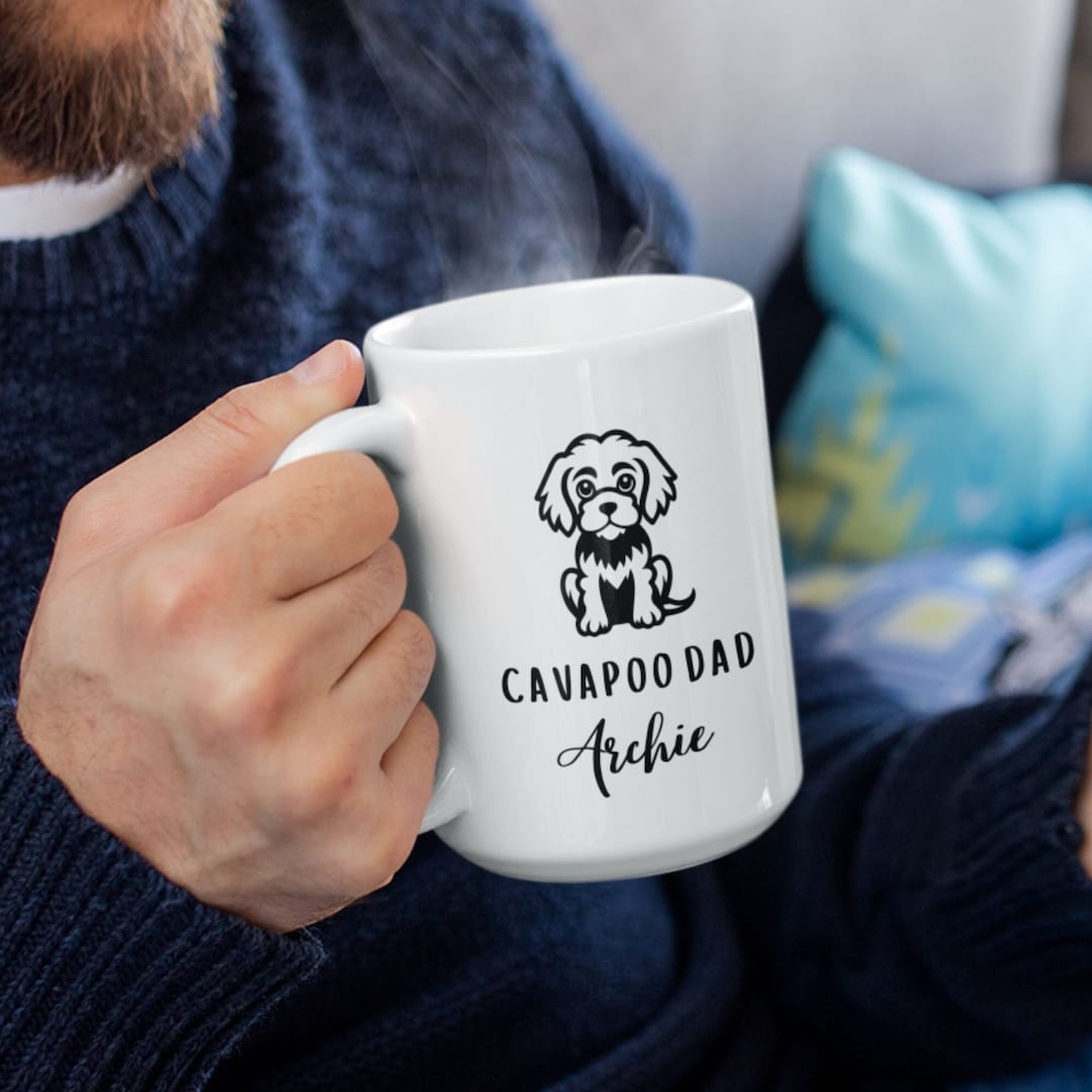 Personalized Cavapoo Dad Mug, Cavapoo Mom Coffee Cup, Customizable Gift ...