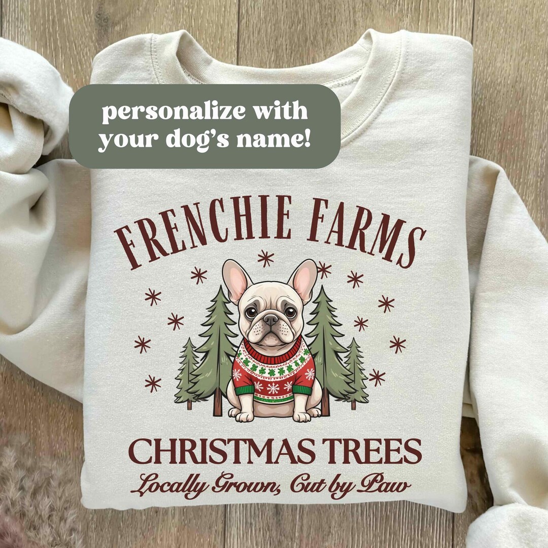 Frenchie Christmas Sweatshirt, Custom French Bulldog Christmas Shirt ...