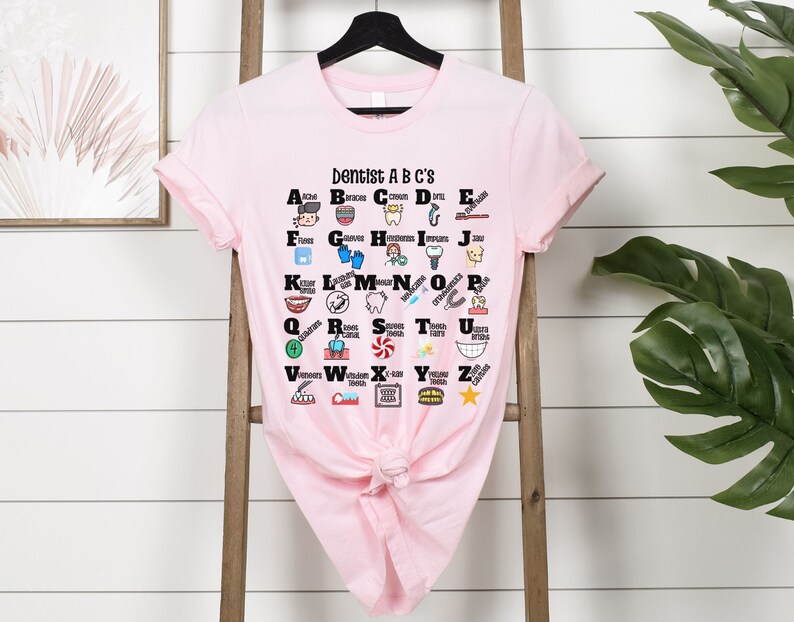 Funny Dental ABC Shirt, Dental Student Gift, Dental Assistant Shirt ...