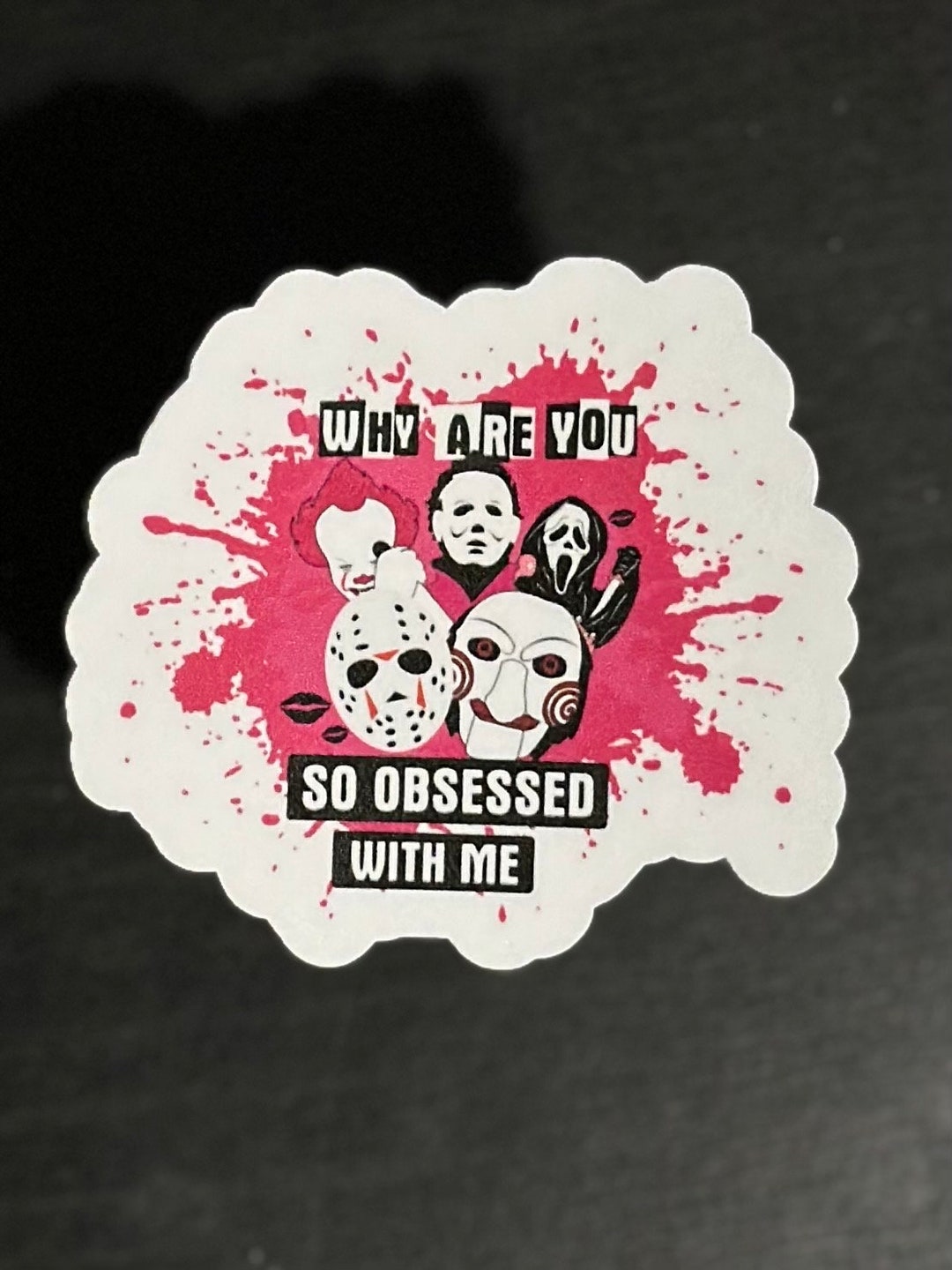 Why Are You so Obsessed With Me Sticker, Mean Girls, Scary Gang ...