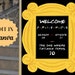 FRIENDS Welcome Sign I Friends Birthday Party Welcome Sign I Friends ...