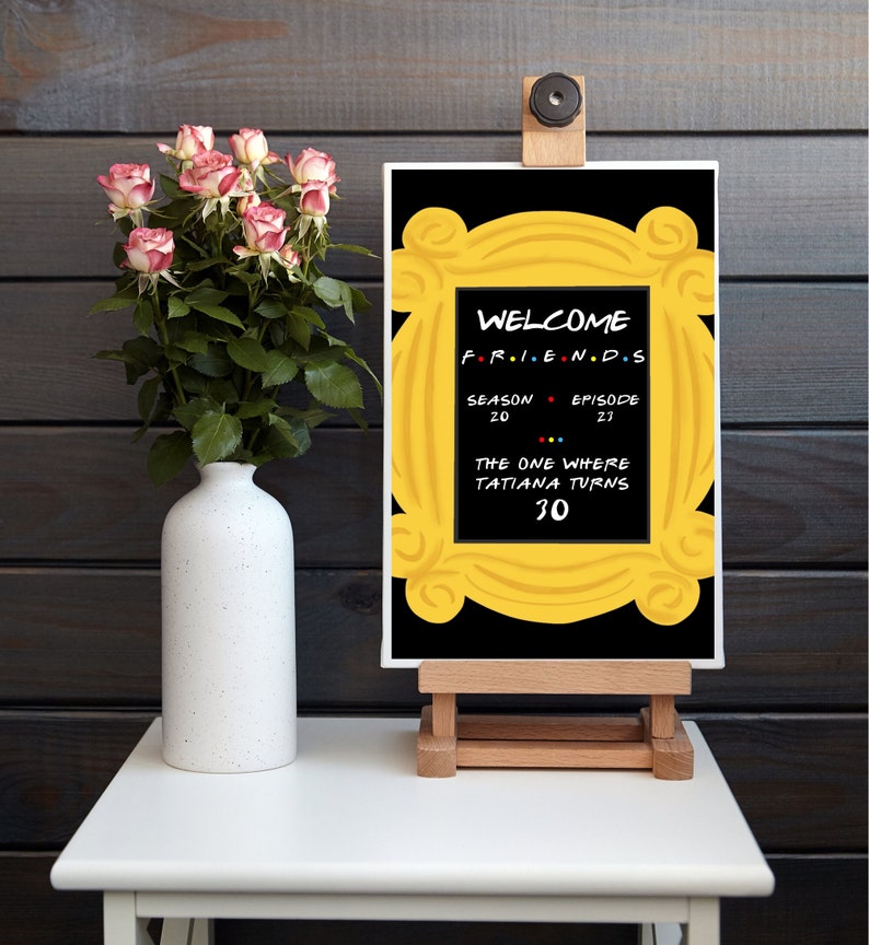 FRIENDS Welcome Sign I Friends Birthday Party Welcome Sign I Friends ...