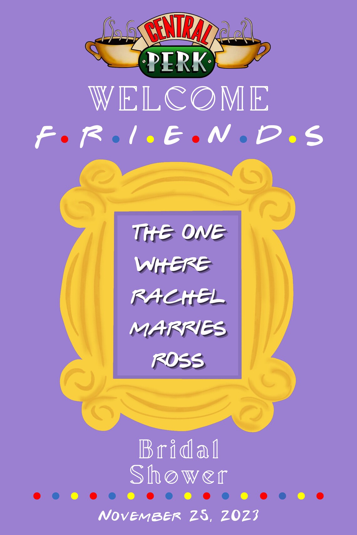 FRIENDS Welcome Sign I Friends Bridal Shower Welcome Sign I Friends ...