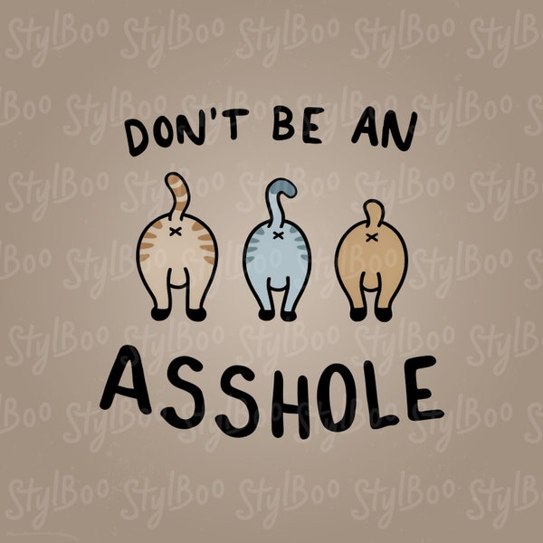 Cat Is An Asshole Svg Etsy