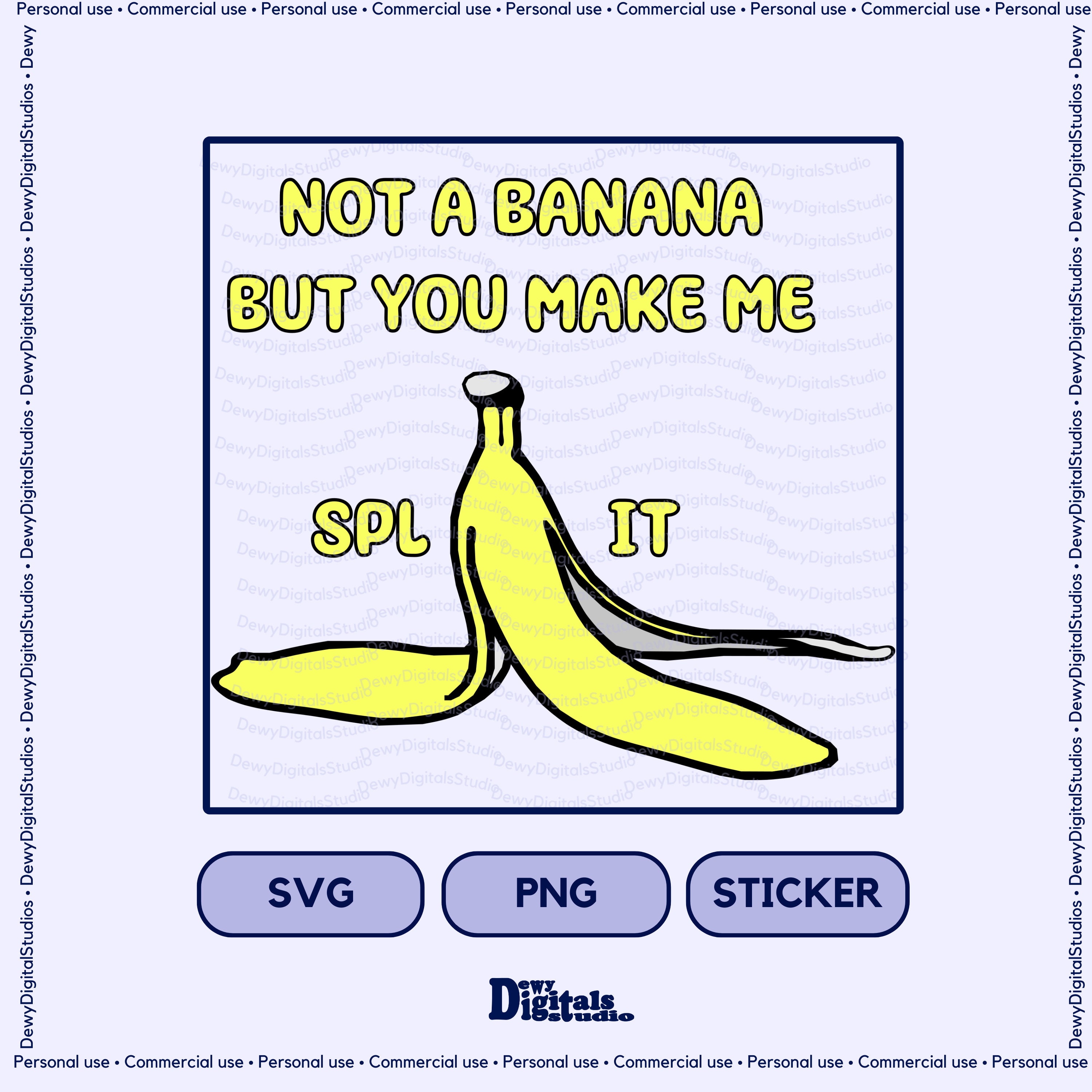 Banana Split Comedy SVG PNG Sticker Digital Trendy Art POD Design Funny ...