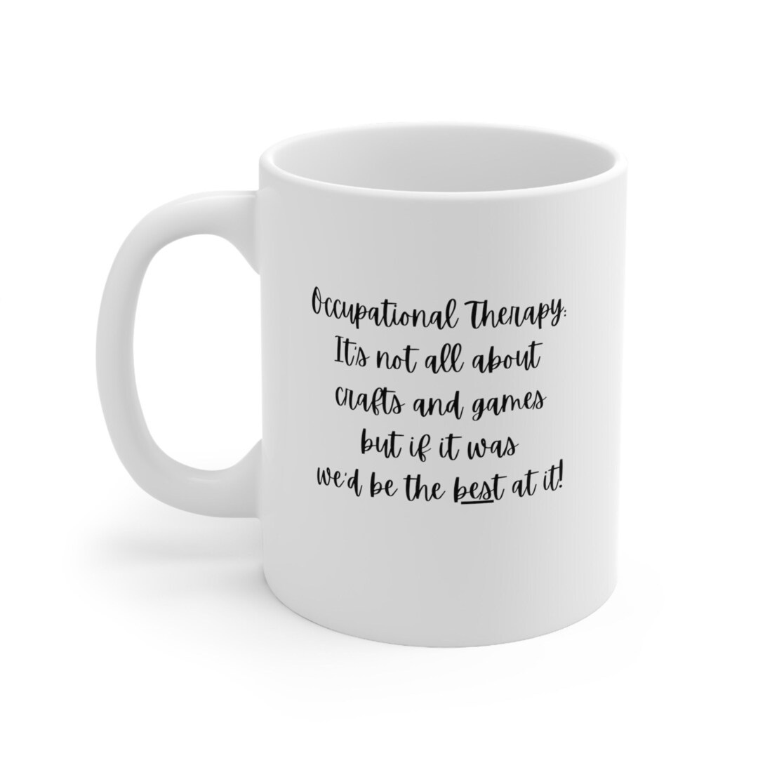 Occupational Therapy Mug Occupational Therapist's Cup OT Grad Coffee ...