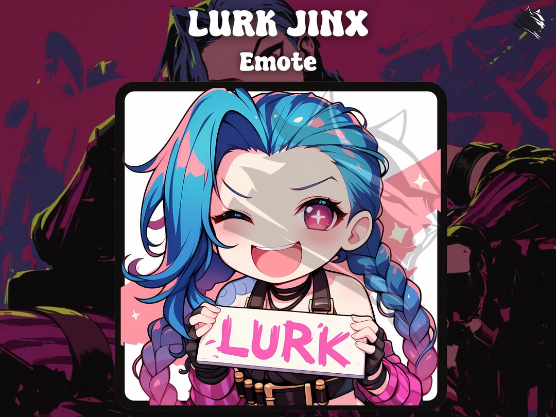 Emote - Lurk Jinx League of Legends for Twitch & Discord - Etsy