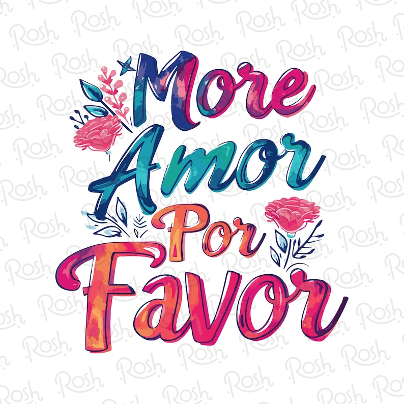 More Amor Por Favor PNG, Maximalist Poster, Watercolor, Love Quote ...