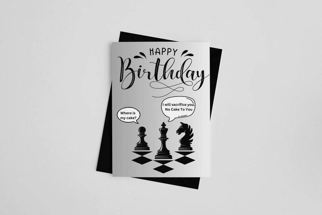 Printable Birthday Card, Happy Birthday to Chess Player, Funny Chess ...