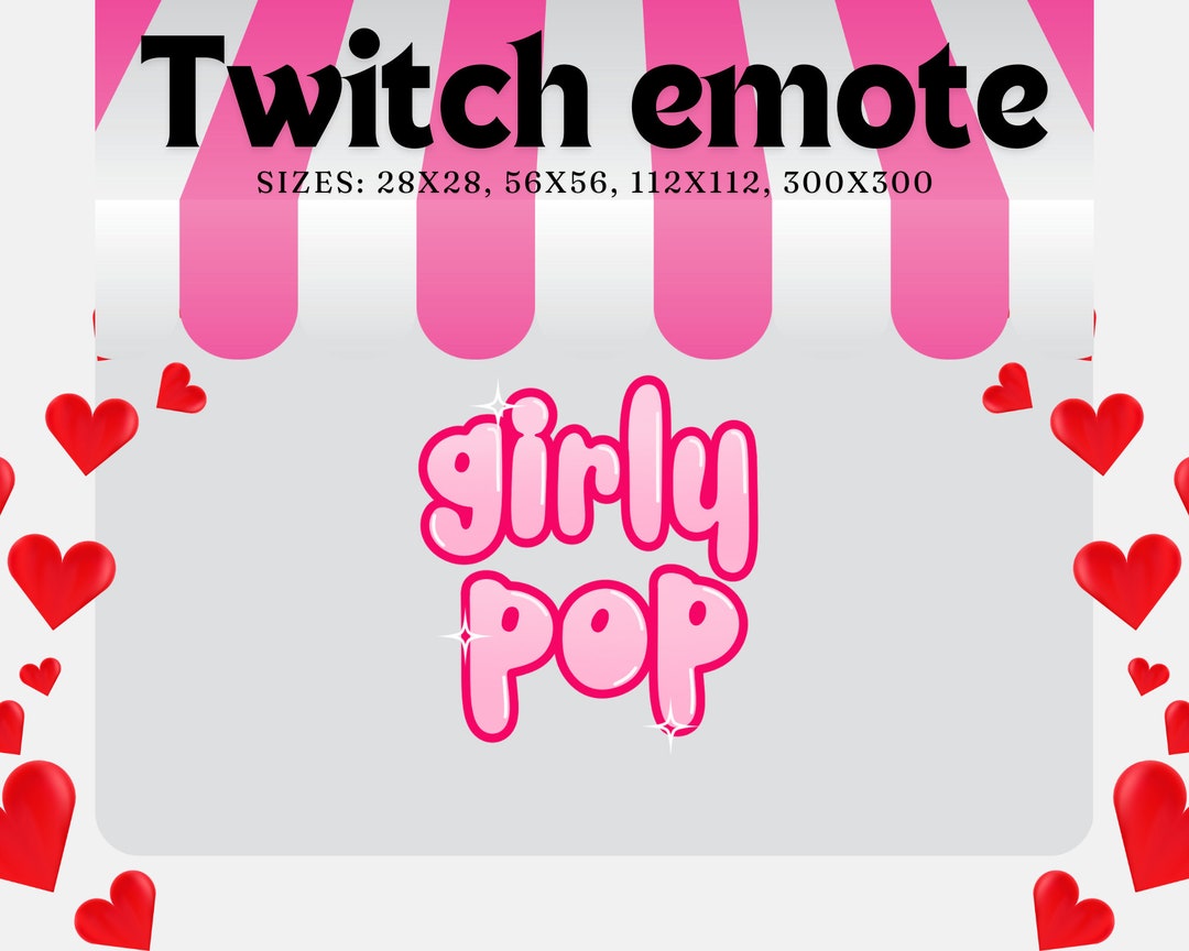 Twitch Emote, Girly Pop Emote for Streamers, Pink & Cute, Girlypop ...
