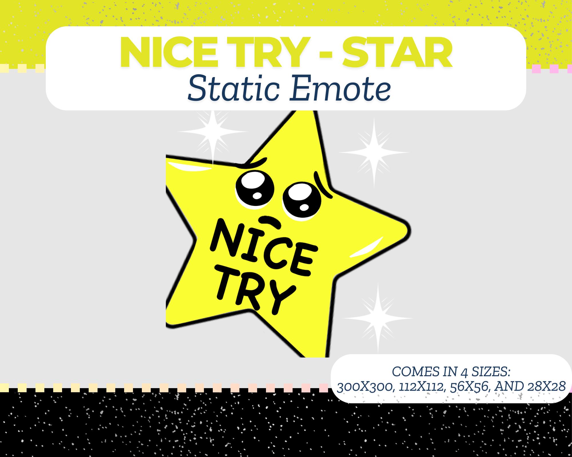 Twitch Emote, Star, Nice Try, for Streamers - Instant Download / Ready ...