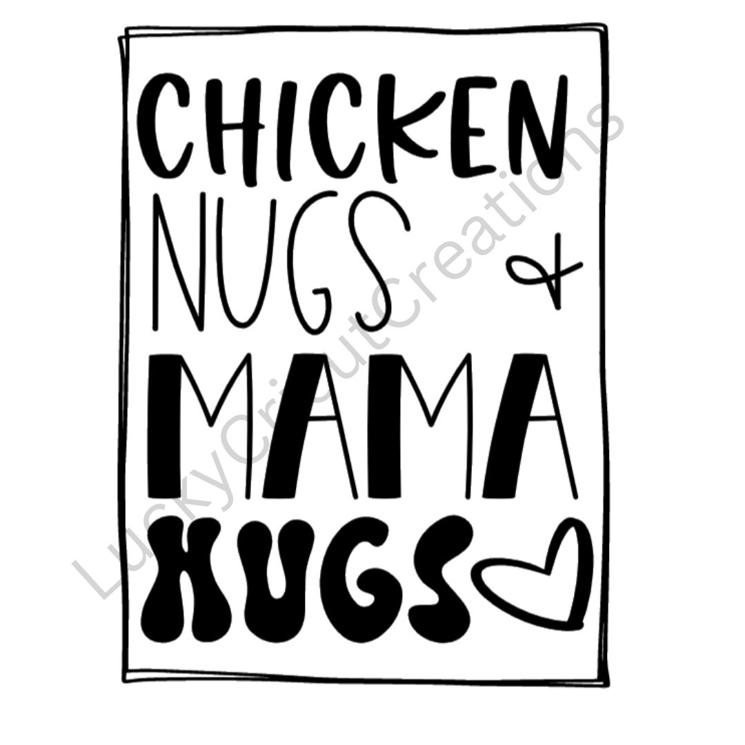 Chicken Nugs and Mama Hugs Svg, Chicken Nugs & Mama Hugs Svg, Mama Svg ...