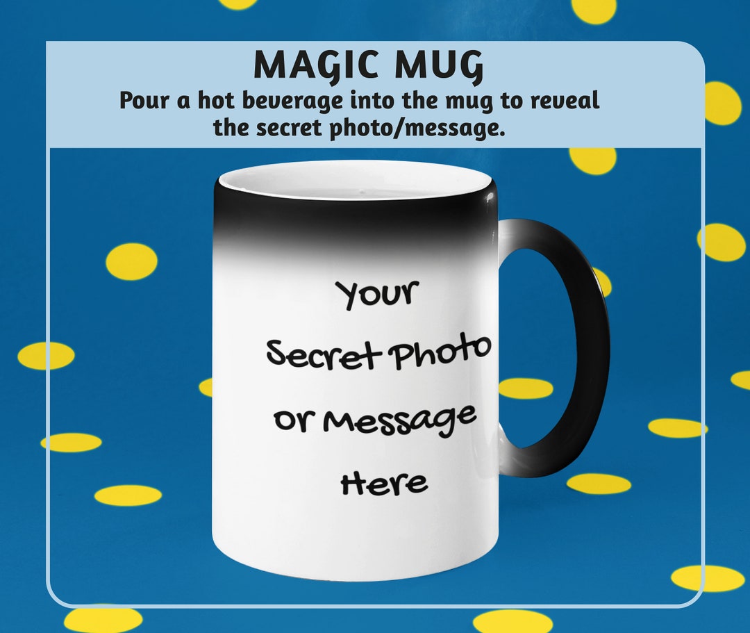 Send a Secret Message/photo in a Mug | Custom Heat Sensitive Surprise ...