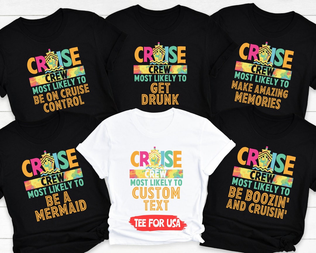 150 Quotes Most Likely to Cruise Shirt,cruise Crew Shirt,family Cruise ...