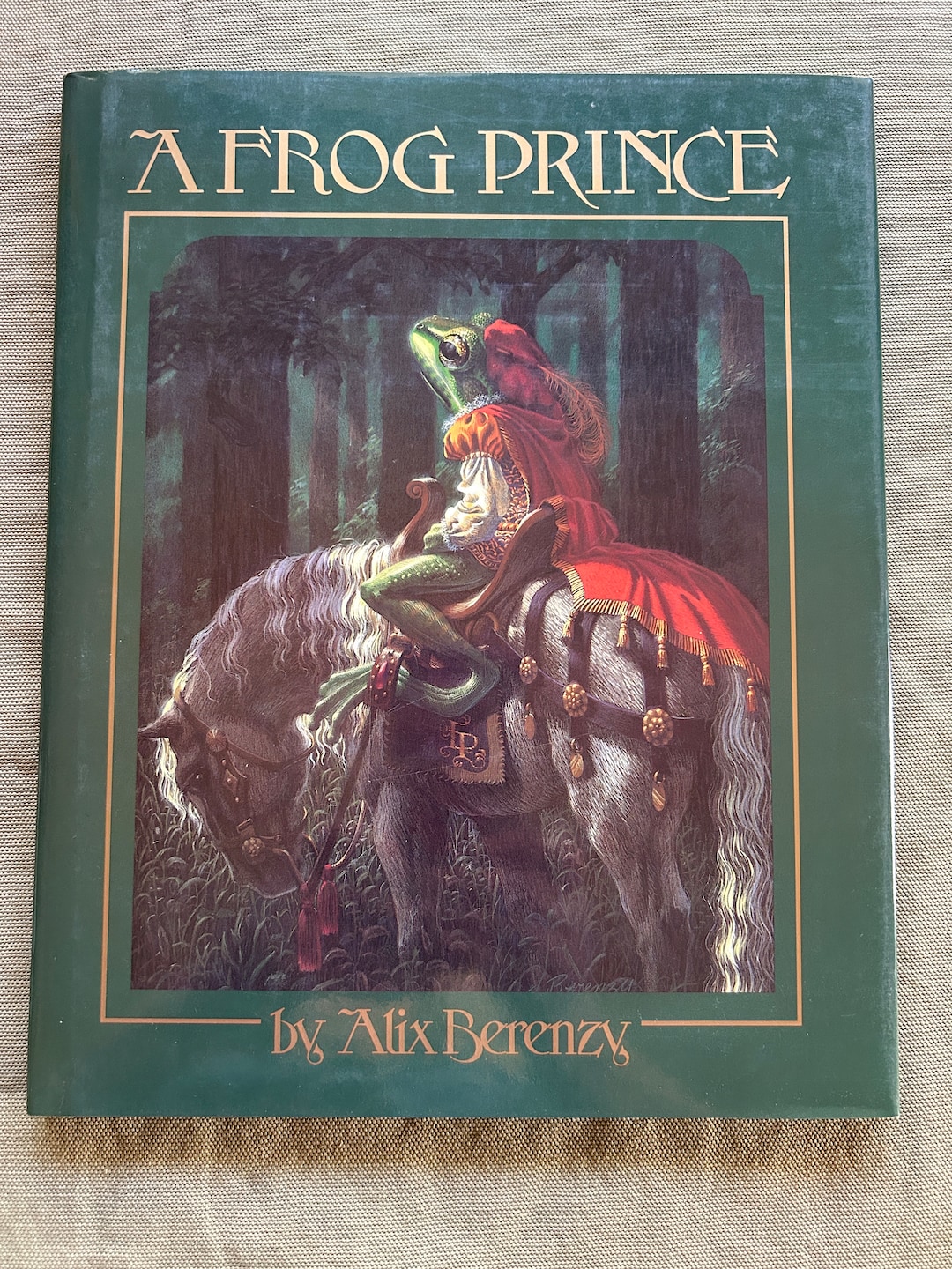 A Frog Prince, a Fairy Tale Retelling Illustrated by Alix Berenzy ...