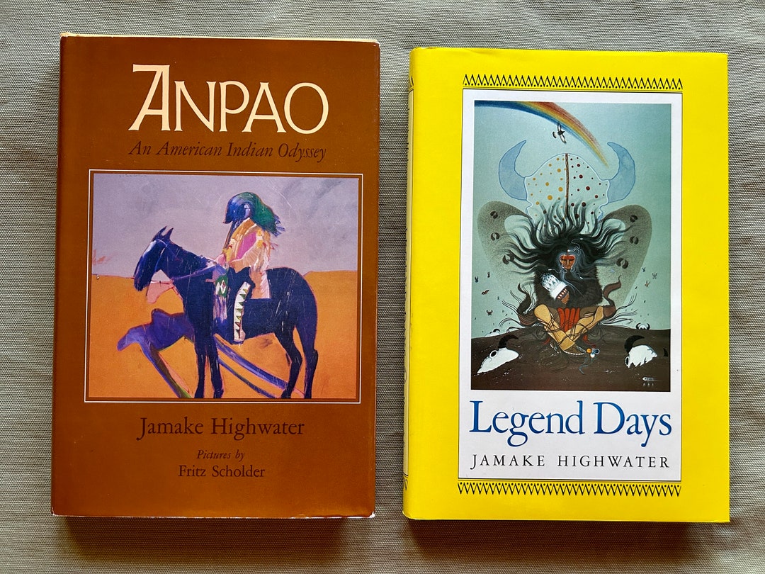 Jamake Highwater Books: Anpao & Legend Days, Native American Literature ...