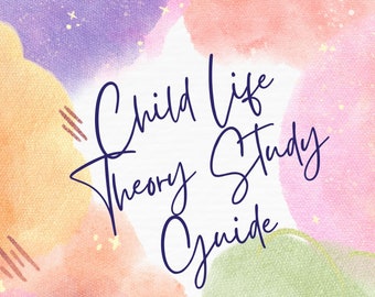 Child Life Specialist Charting and Documentation 101 Study Guide 5 ...