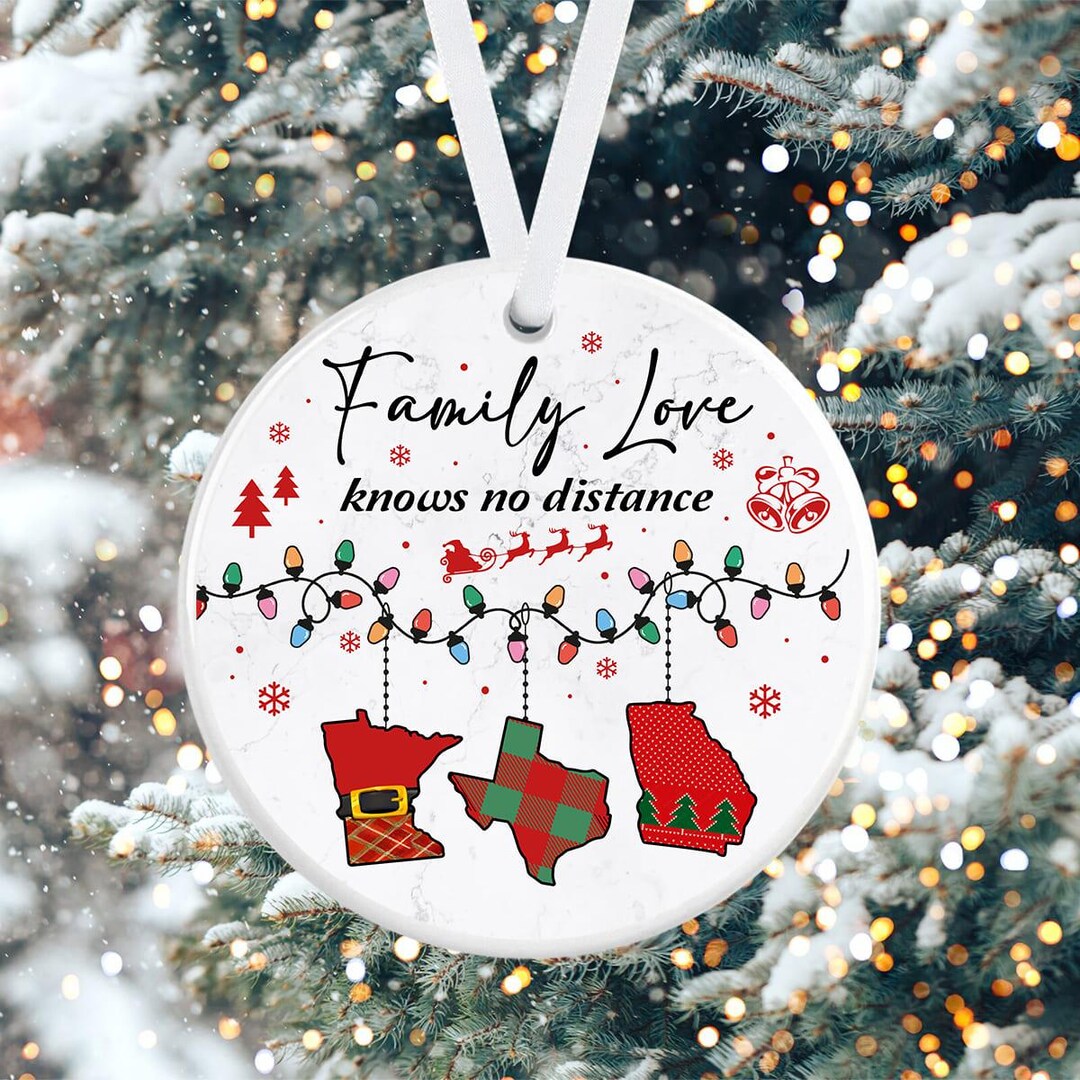 Personalized Family Ornament States, Family Love Knows No Distance ...