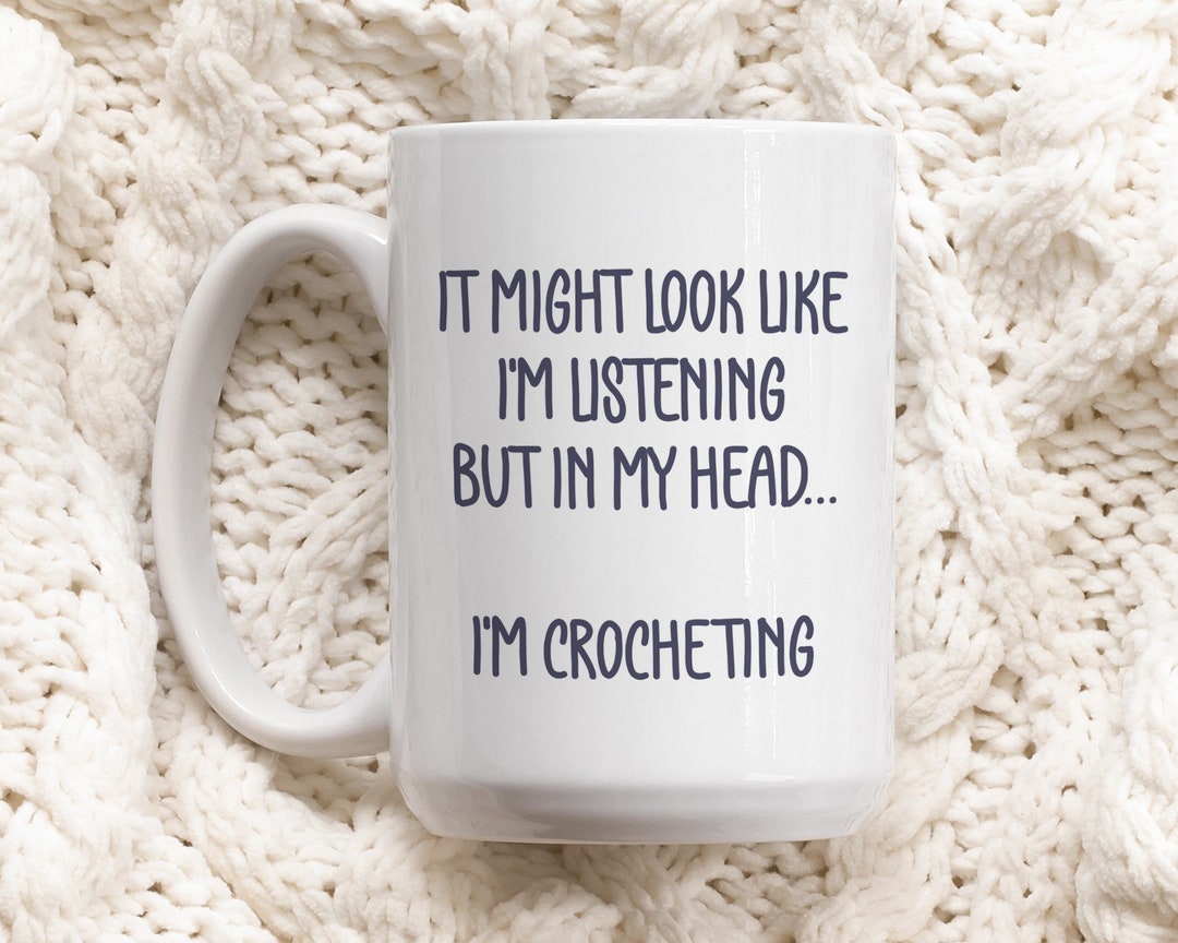 Crochet Coffee Mug, Funny Crochet Gifts, Crocheting Humor, Craft Lovers ...