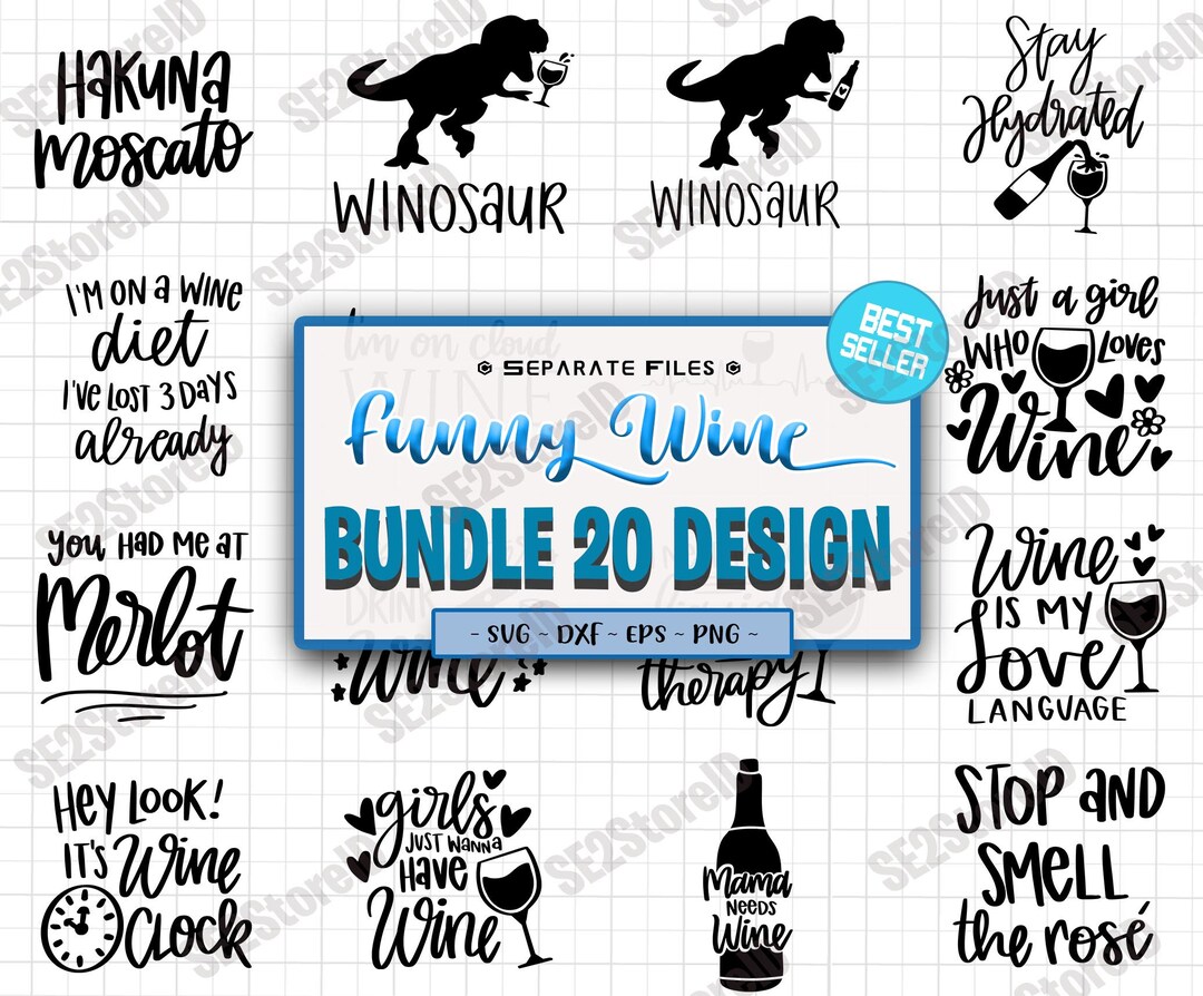 Funny Wine Sayings Svg Wine Svg Bundle Wine Svg Alcohol Svg - Etsy