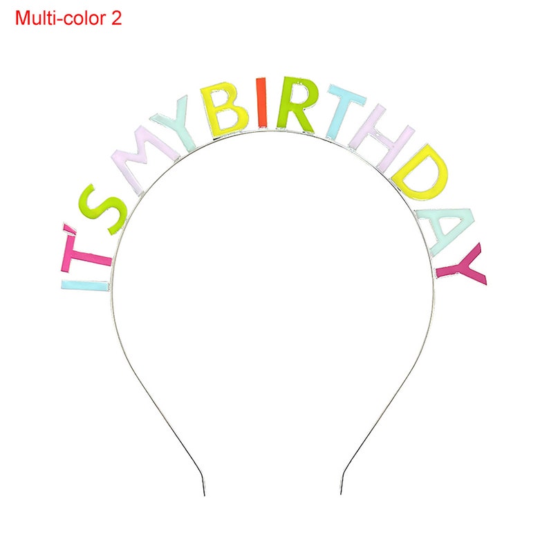 Its My Birthday Headband,birthday Party Decoration,colorful Party ...
