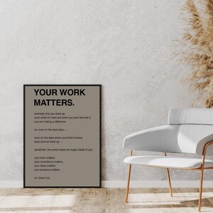 Your Work Matters Motivational Wall Art Print - Etsy