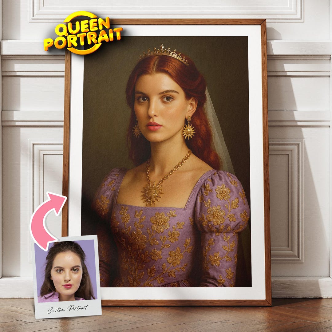 Custom Queen Portrait From Photo, Renaissance Portrait, Gift for Her ...