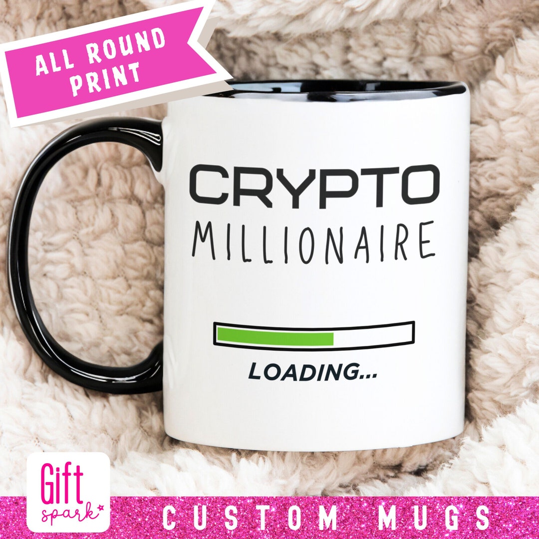 Crypto Millionaire Loading Mug Birthday Gift for Boyfriend Crypto Gift ...