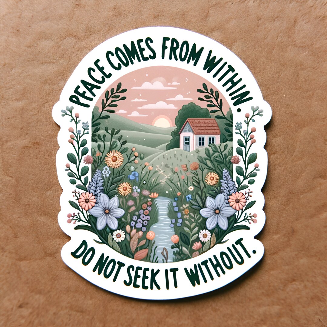 Cottagecore Peace Quote Sticker: Rustic Floral Mindfulness Decal - Etsy