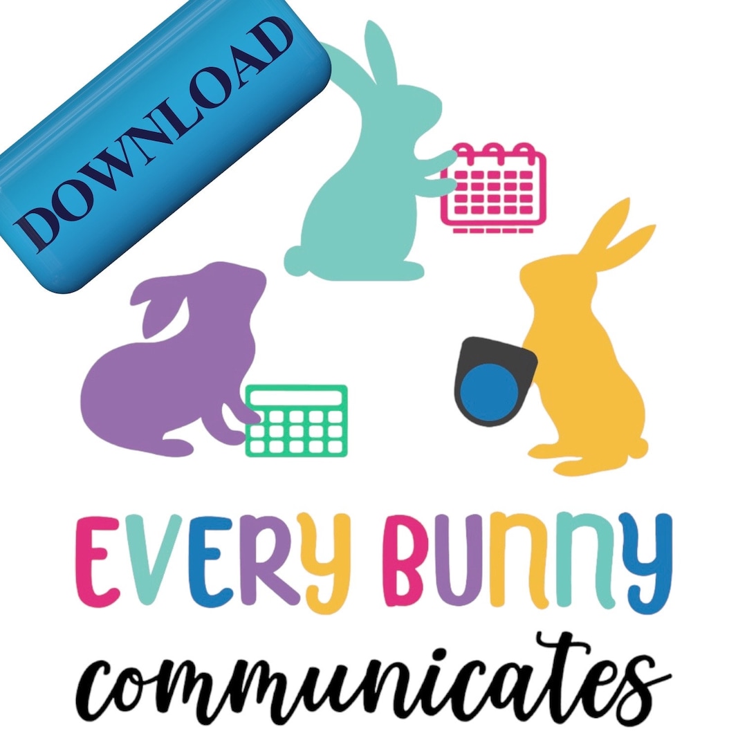 AAC Easter Bunny Digital Design 'every Bunny Communicates' to Use as ...