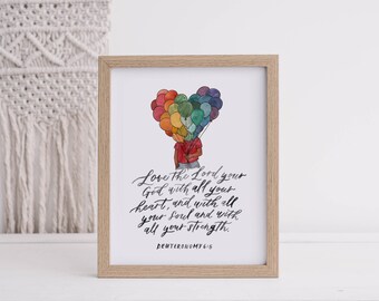 Bible Verse Printable, Deuteronomy 6:5, Scripture Wall Art, Love the ...