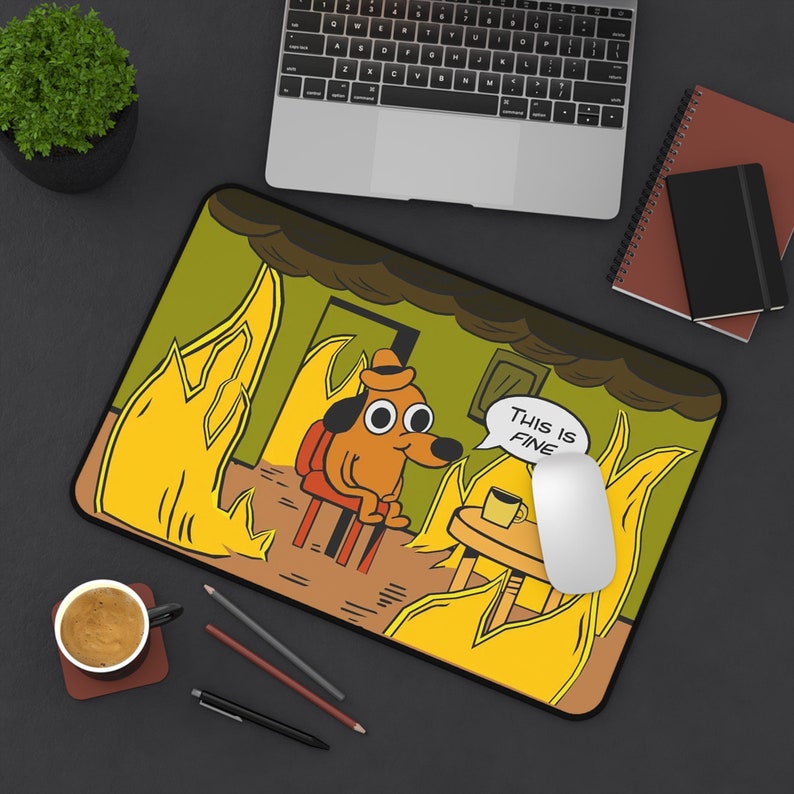 This is Fine Mouse Pad Therapist Office Decor Dank Meme Desk Mat ...
