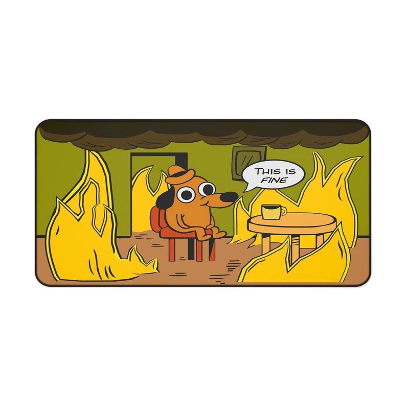 This is Fine Mouse Pad Therapist Office Decor Dank Meme Desk Mat ...