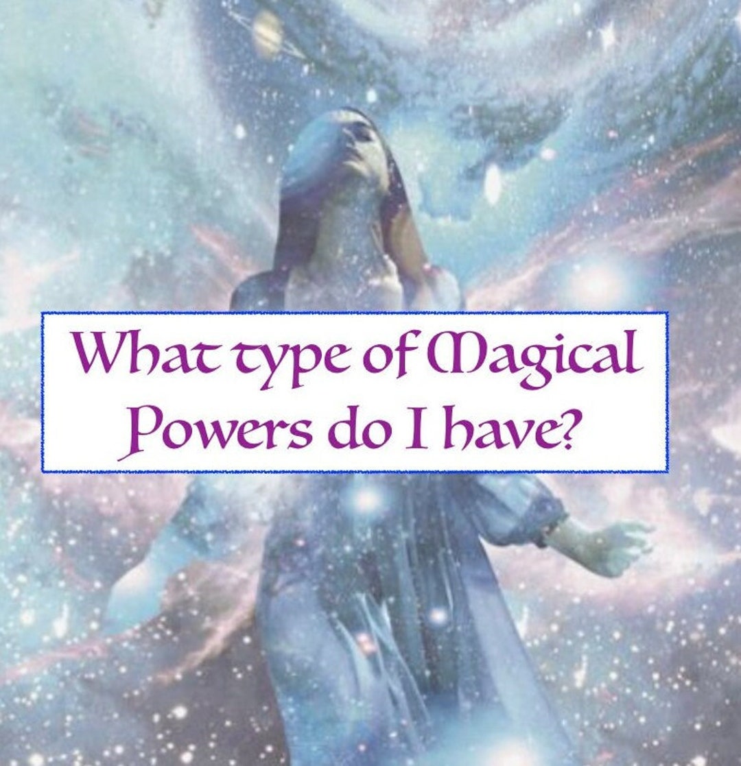 What Type of Magical Powers Do I Have, Psychic Reading DETAILED - Etsy