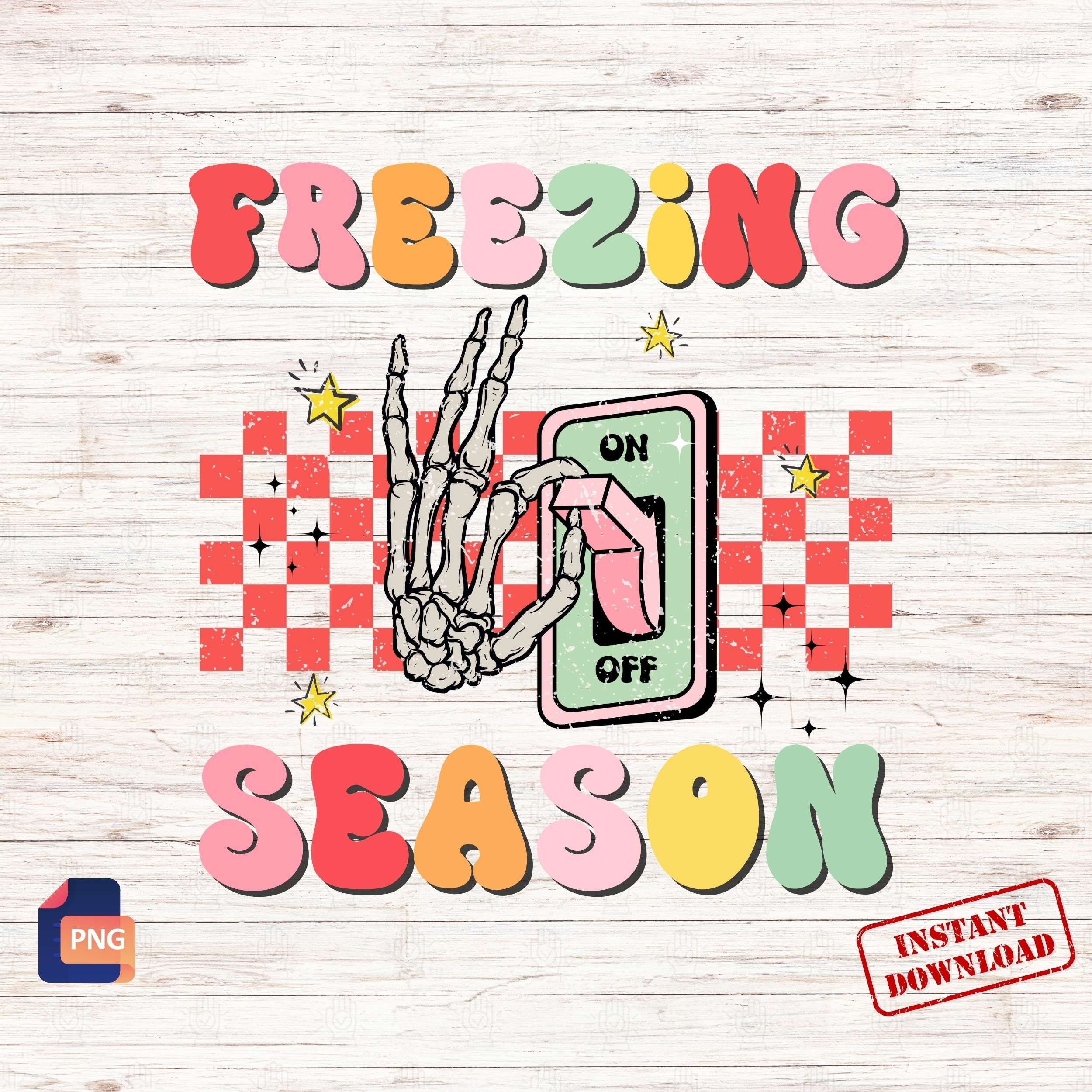 Freezing Season Png, Winter Sublimation, Winter Png, Christmas Png ...