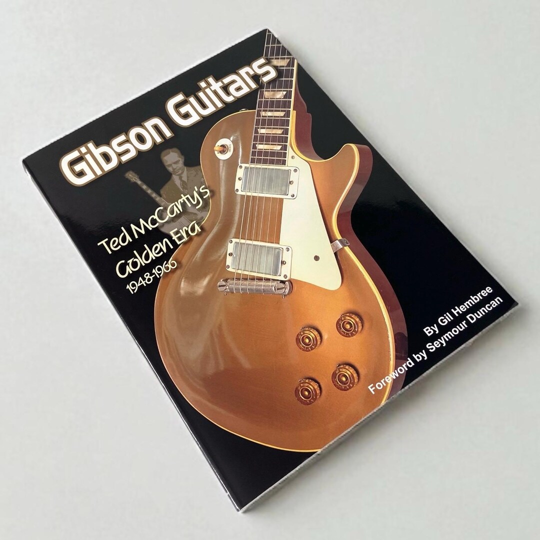 Gibson Guitars - Ted Mccarty's Golden Era 1948-1966 Guitare - Vintage ...