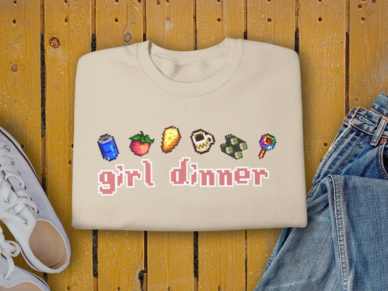 Girl Dinner Sweatshirt Girl Dinner Shirt Stardew Valley Girl Gift ...