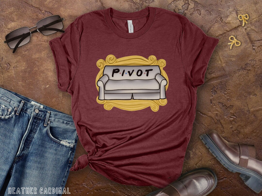 Friends TV Show Pivot Couch Funny 90s Sitcom Shirt Friends Fan Shirt ...