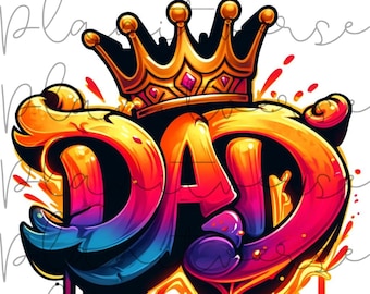 King Dad PNG, Fathers Day PNG, Gift for Dad, Dad Clipart, Sublimation ...