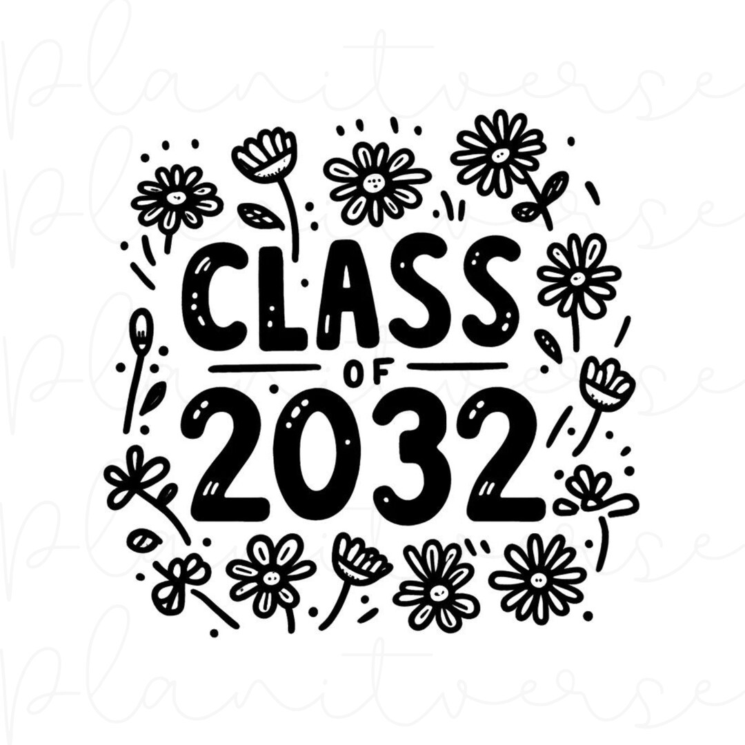 Class of 2032 PNG, First Day of School, Class of 2032, 1st Day of ...