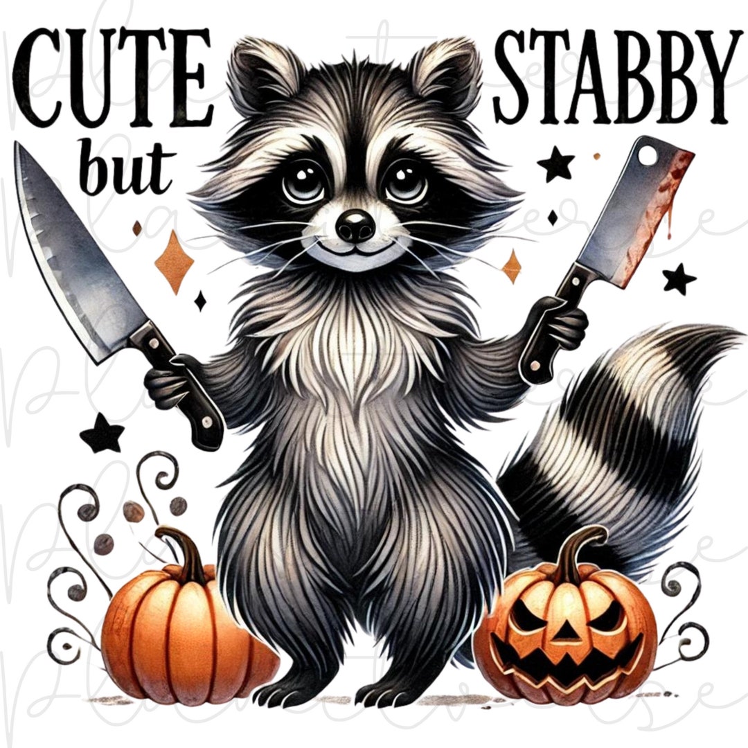 Cute but Stabby PNG, Halloween Png, Raccoon PNG, Vintage Raccoon, Funny ...