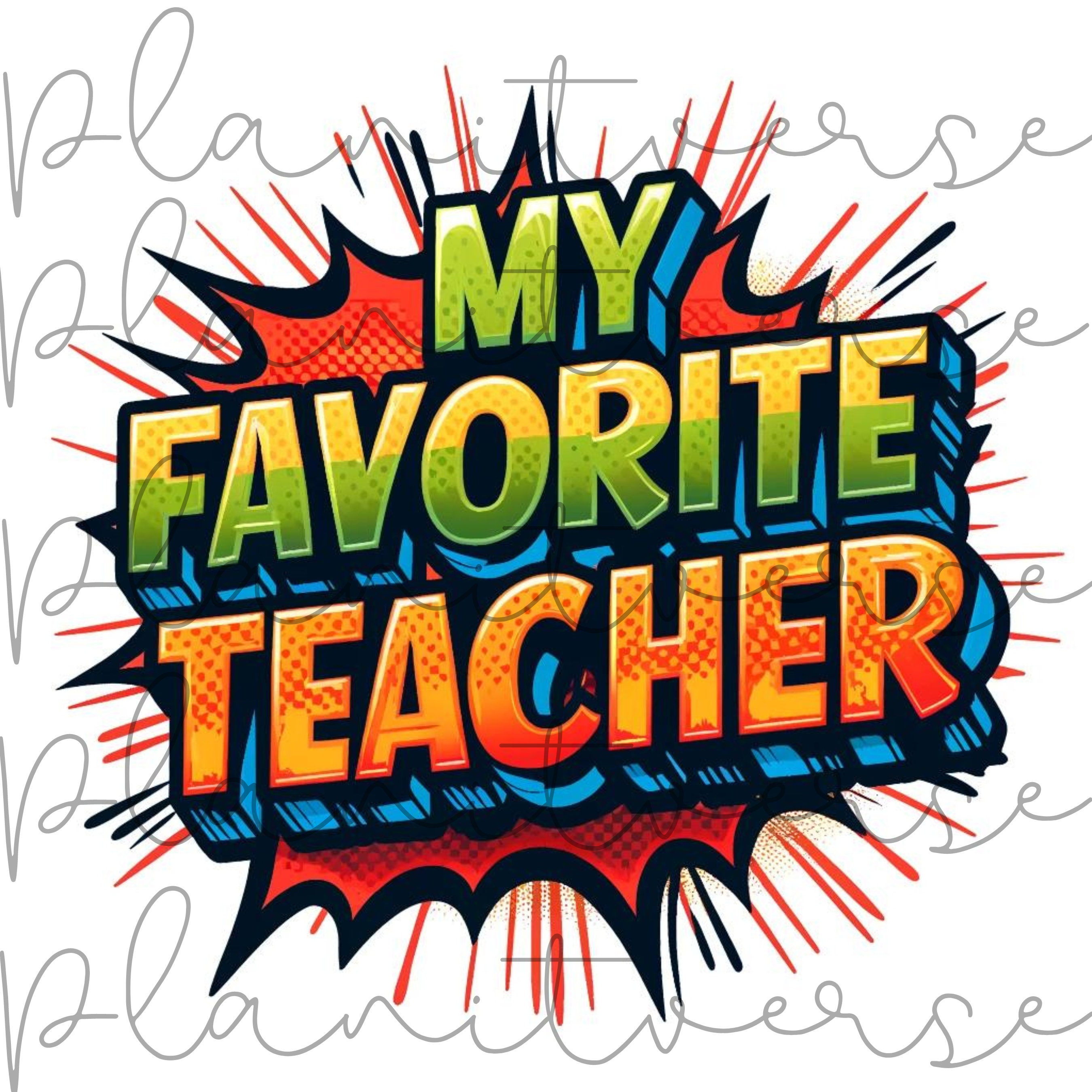 My Favorite Teacher PNG, Teacher PNG, Best Teacher Gifts, Back to ...