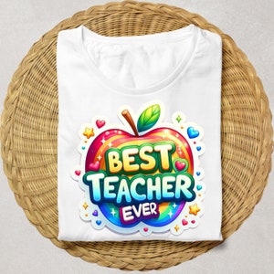 Best Teacher Ever, Teacher PNG, Best Teacher Gifts, Back to School ...