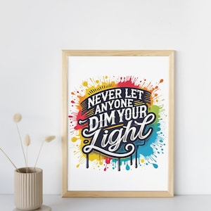 Never Let Anyone Dim Your Light PNG, Inspirational Sublimation Design ...